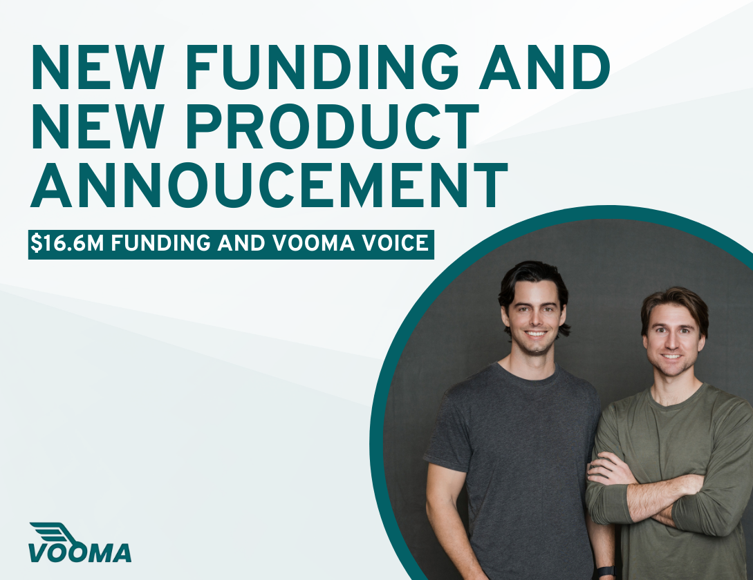 Announcing $16.6M In Funding & the Launch of Vooma Agents & Vooma Voice | Vooma
